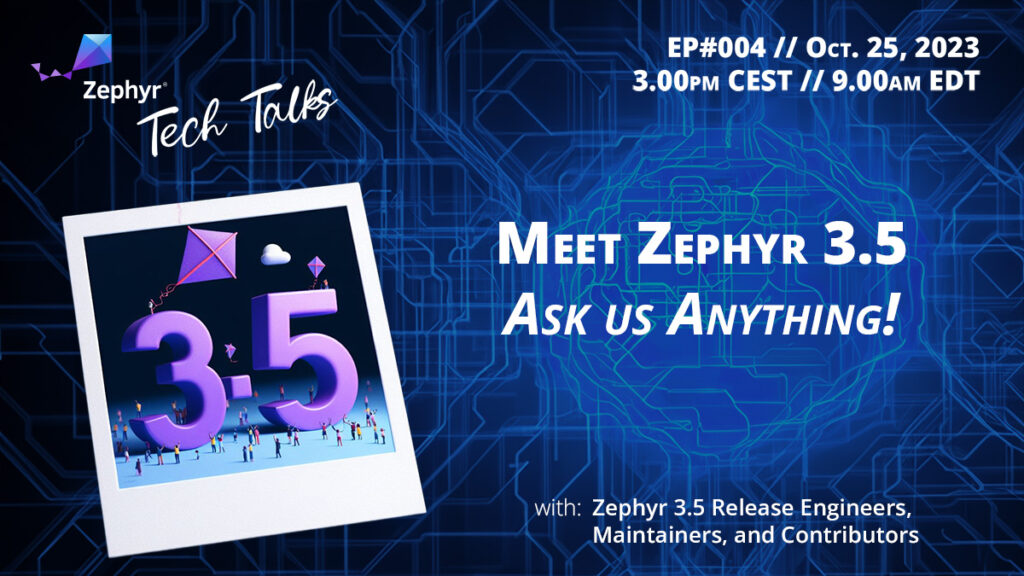 Dans sa version 3.5, l’OS temps réel open source Zephyr s’aligne sur ...